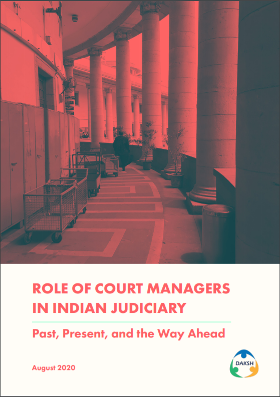 Role of Court Managers in Indian Judiciary: Past, Present, and the Way ...